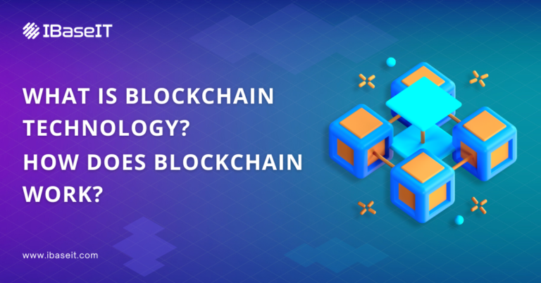 What is Blockchain Technology? How does Blockchain Work?